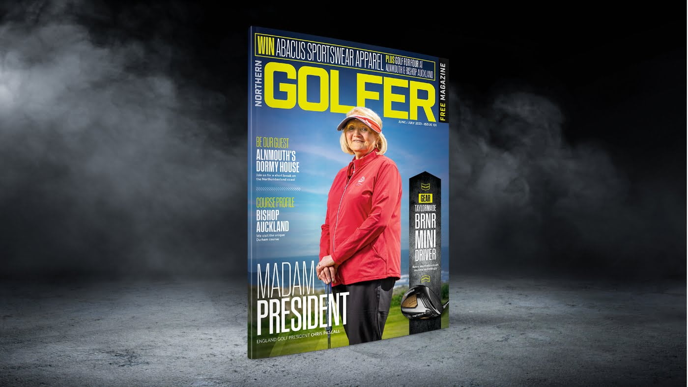 Northern Golfer #101 (Jun/Jul 2023) out now - Northern Golfer